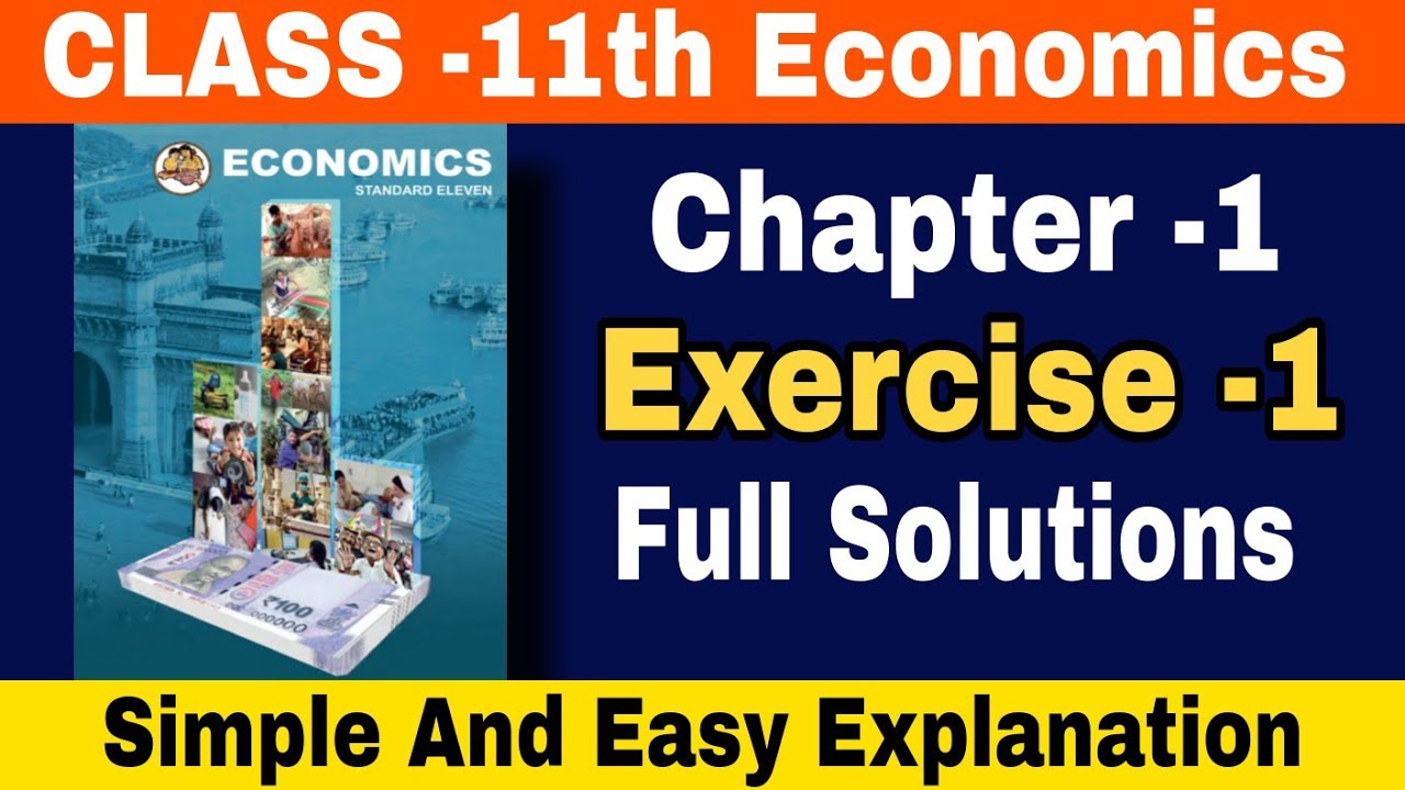 Class -11th Economic Chapter 1 Exercise Full Solution || Atul Sir ...