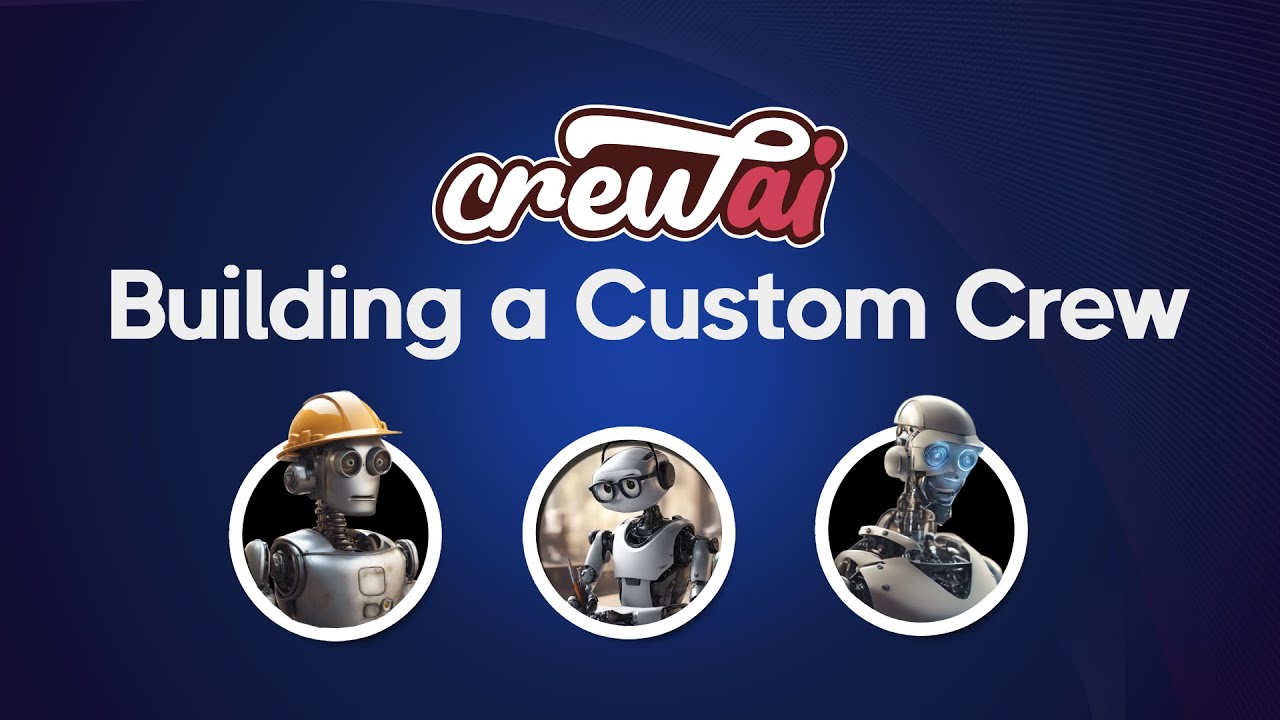 CrewAI - Building a Custom Crew - YouTube