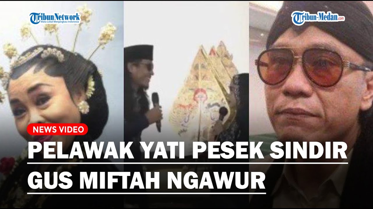 BERANI! YATI PESEK SINDIR Gus Miftah Ngawur Olok-olok Dirinya Hingga ...