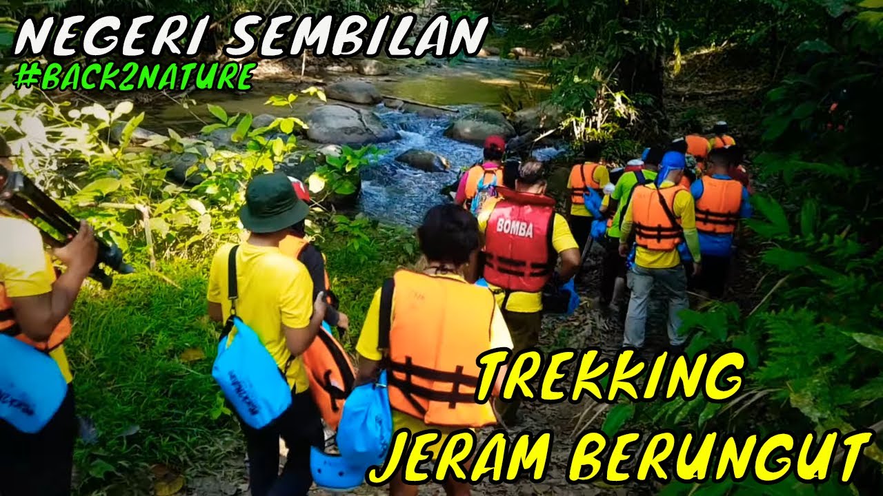 Trekking JERAM BERUNGUT | Taman Negeri Kenaboi,Negeri Sembilan # ...