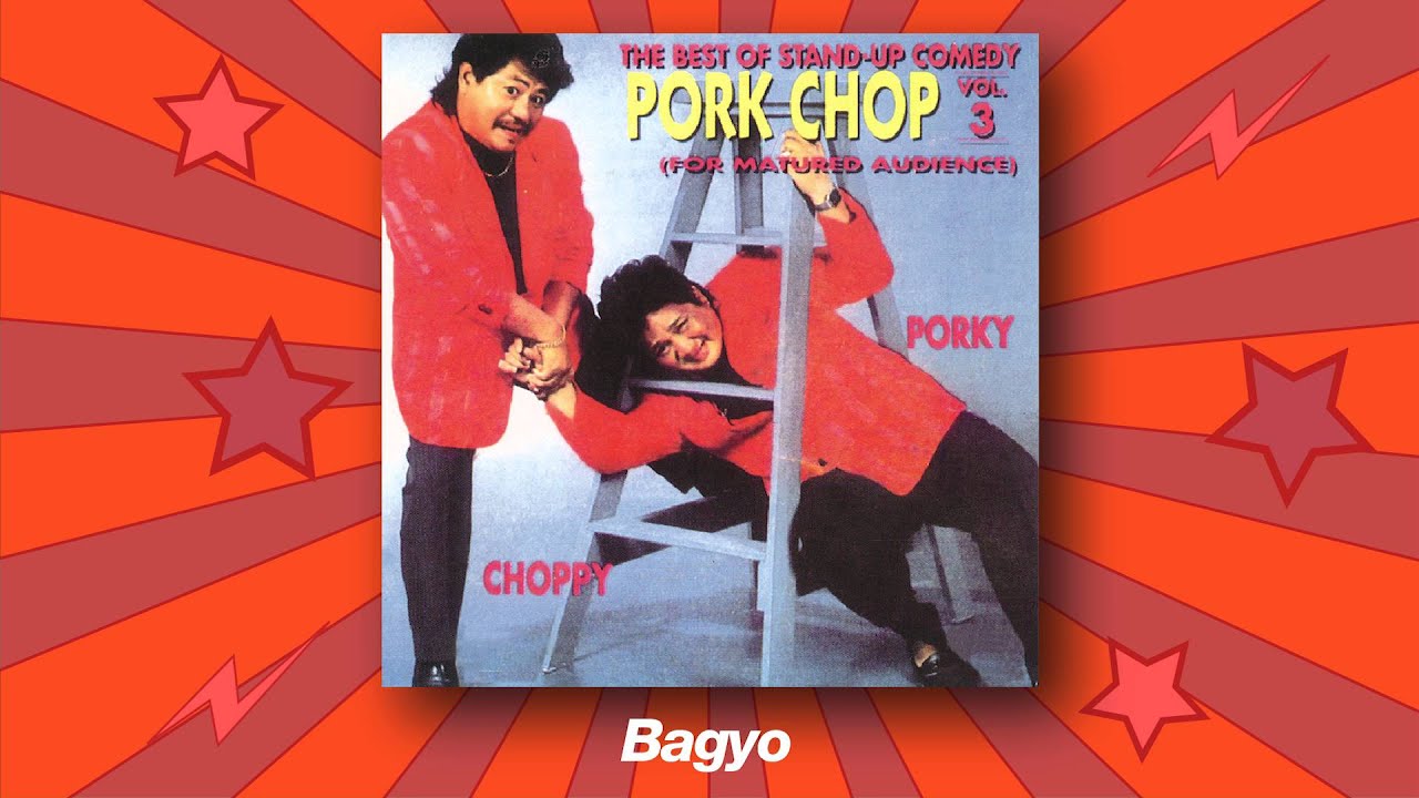 Porkchop Duo - Bagyo (The Best Of Stand-up Comedy Vol.3) - YouTube