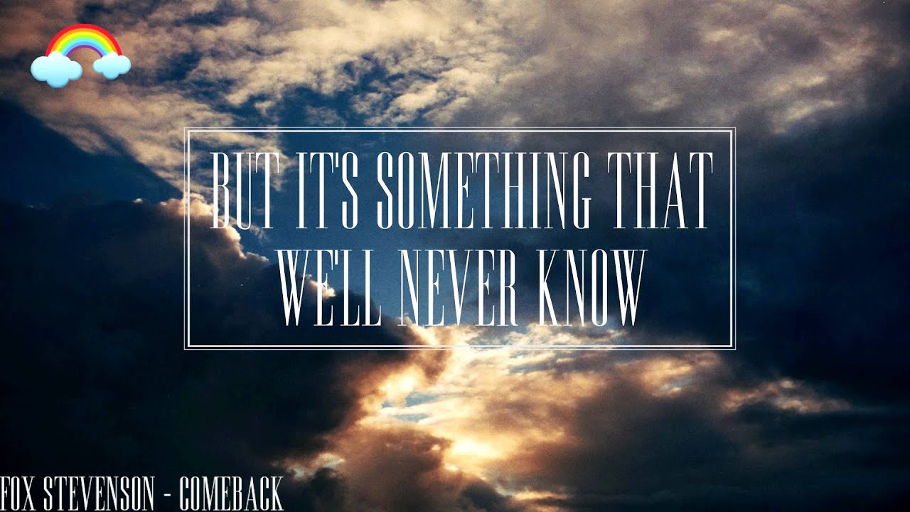 Fox Stevenson - Comeback [LYRICS] - YouTube