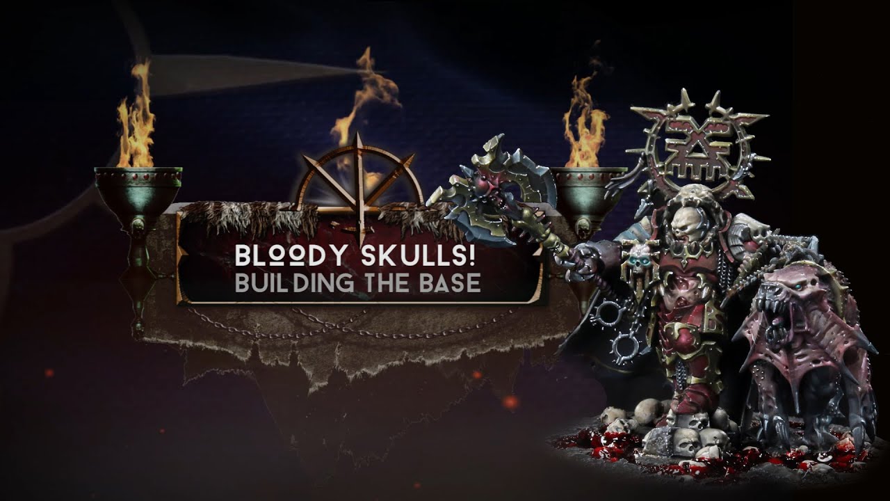 Age of Sigmar - Korghos Khul - Chapter 12 - Building the Base'n'Skullz ...