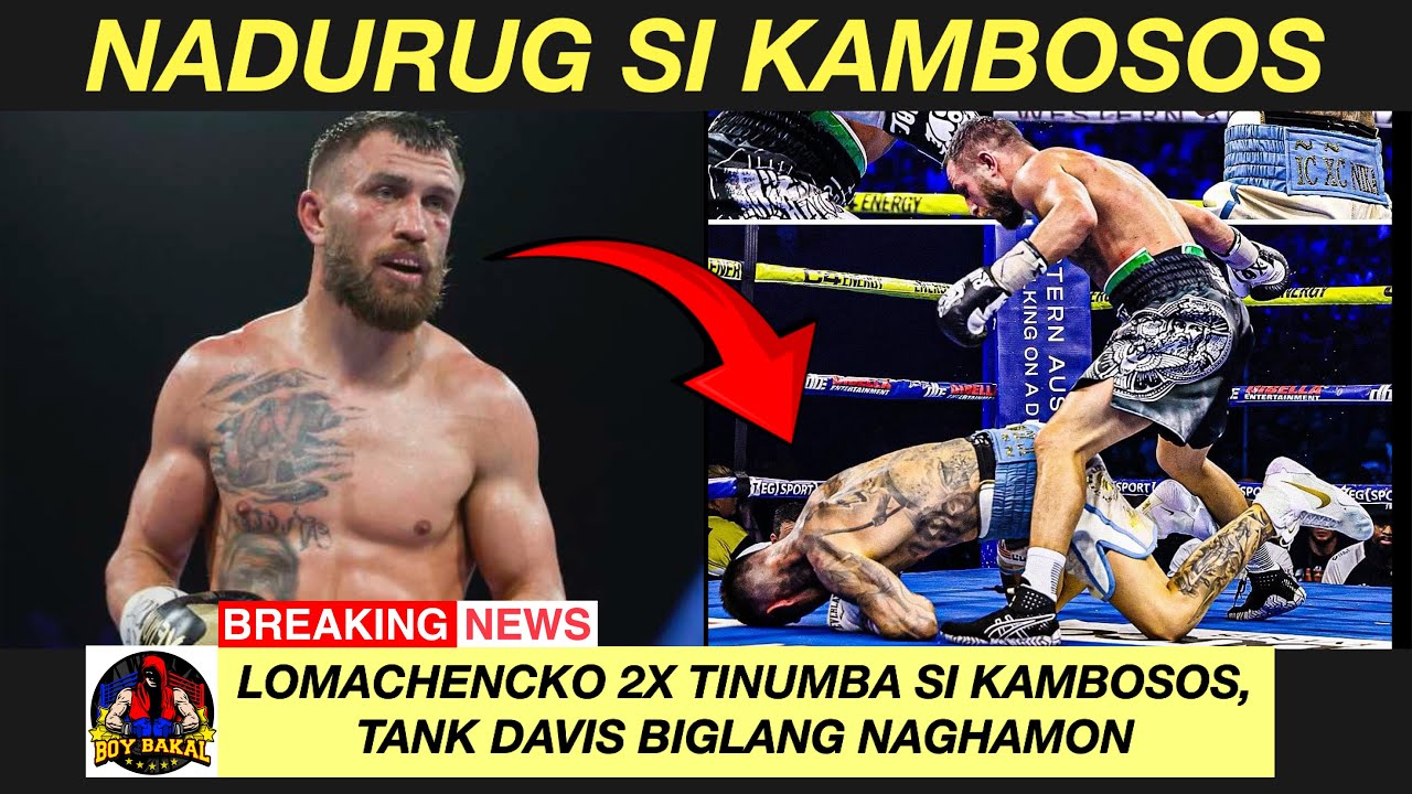 BREAKING:Lomachencko Binugbug Si Kambosos 2X Tinumba TKO Round 11 ...