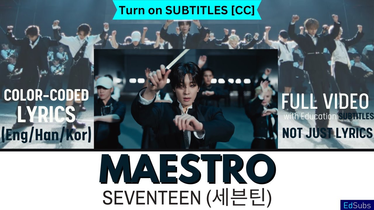 SEVENTEEN (세븐틴) - MAESTRO - Official MV 4K [ENG] Color Coded Lyrics (가사 ...