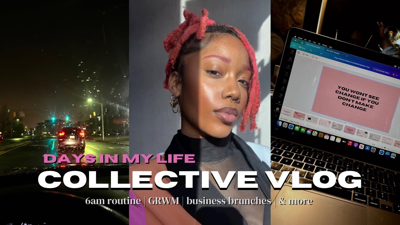 COLLECTIVE VLOG| 6AM MORNING ROUTINE, GRWM, GIRLS NIGHT, BUSINESS ...