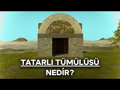 Küp Prodüksiyon - Tatarlı Tümülüsü Nedir? Nasıl Oluşmuştur?