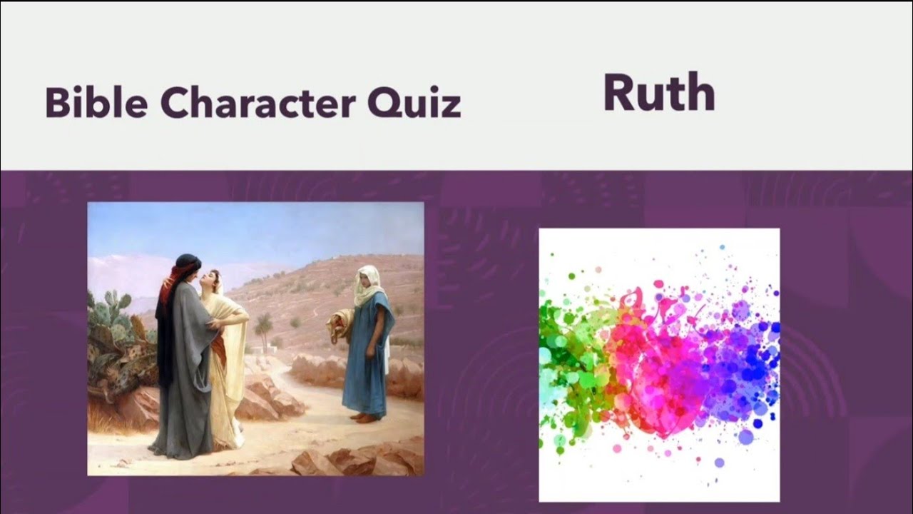 Bible Character Quiz Ruth. Bible trivia. Bible quiz. - YouTube