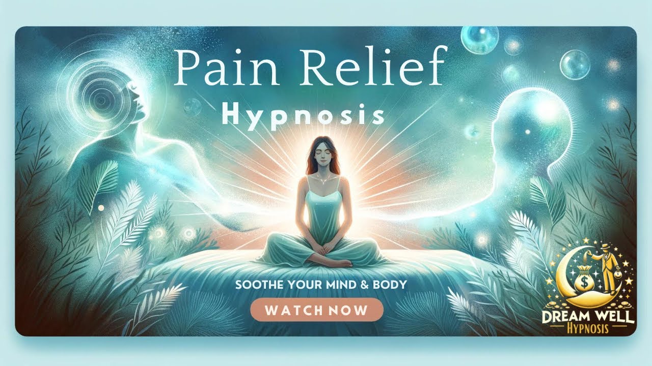 Gentle Hypnosis for Deep Pain Relief – Soothe Your Mind & Body - YouTube