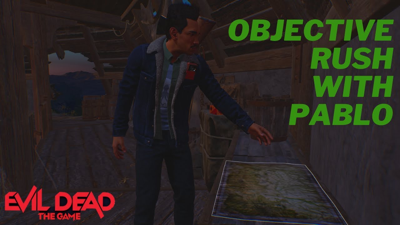 PABLO'S STEALTH ALLOWS FOR EASY EARLY OBJECTIVE RUSH! | Evil Dead: The Game - YouTube