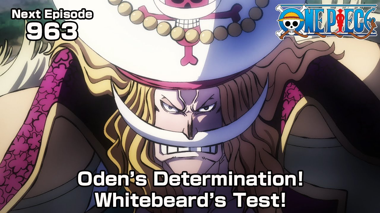 ONE PIECE episode963"Oden's Determination! Whitebeard's Test!" - YouTube