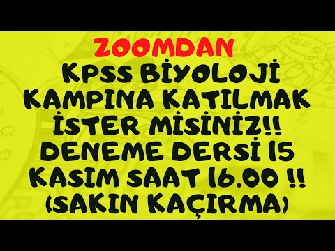 KPSS BİYOLOJİ KAMPINA KATILMAK İSTER MİSİNİZ!! DENEME DERSİ 15 KASIM SAAT 16.00 !!  (sakın kaçırma)