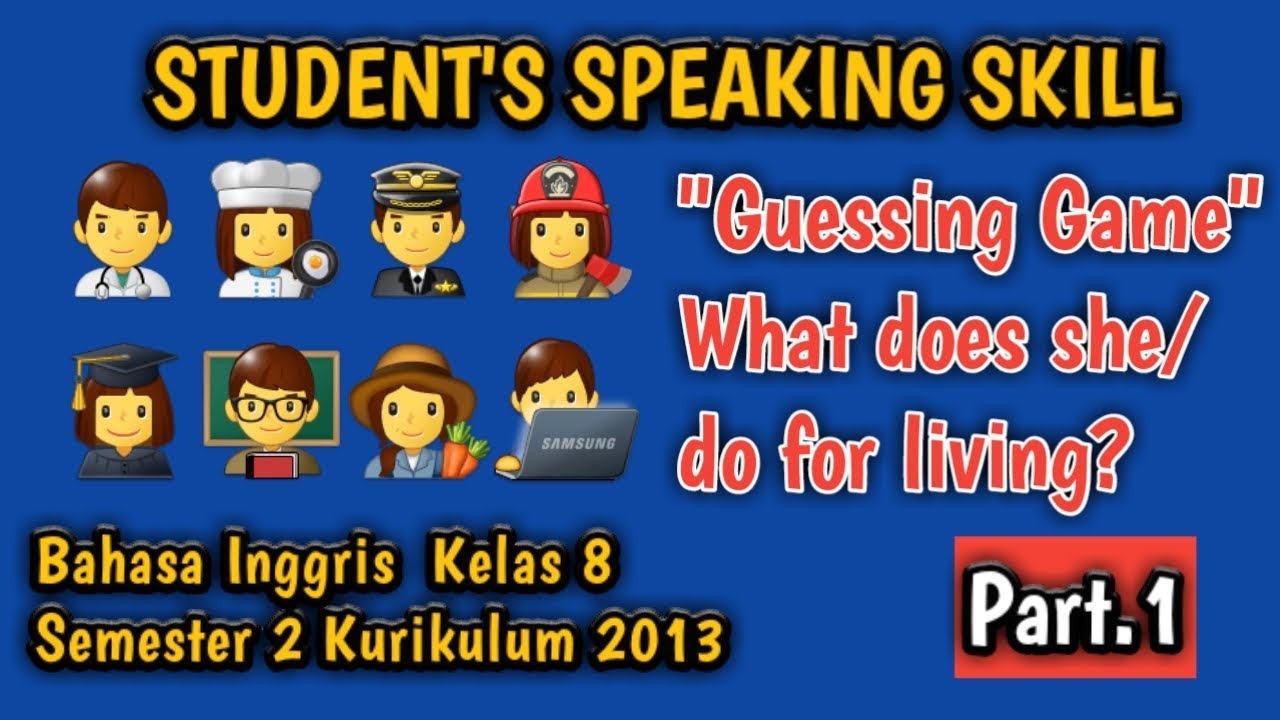 PROFESSION GUESSING GAME PART.1 KELAS VIII SEMESTER 2 - YouTube