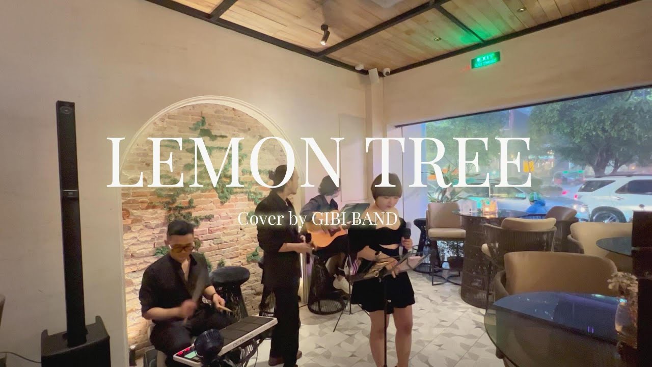 𝗟𝗘𝗠𝗢𝗡 𝗧𝗥𝗘𝗘 - 𝗙𝗼𝗼𝗹𝘀 𝗚𝗮𝗿𝗱𝗲𝗻 | 𝗖𝗼𝘃𝗲𝗿 𝗯𝘆 𝗚𝗜𝗕𝗜 𝗕𝗔𝗡𝗗 | 𝗡𝗵𝗮̣𝗰 𝗨𝗦-𝗨𝗞 𝗣𝗼𝗽 ...