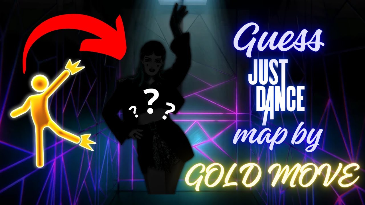 Can you guess the Just Dance map by its GOLD MOVE? - YouTube