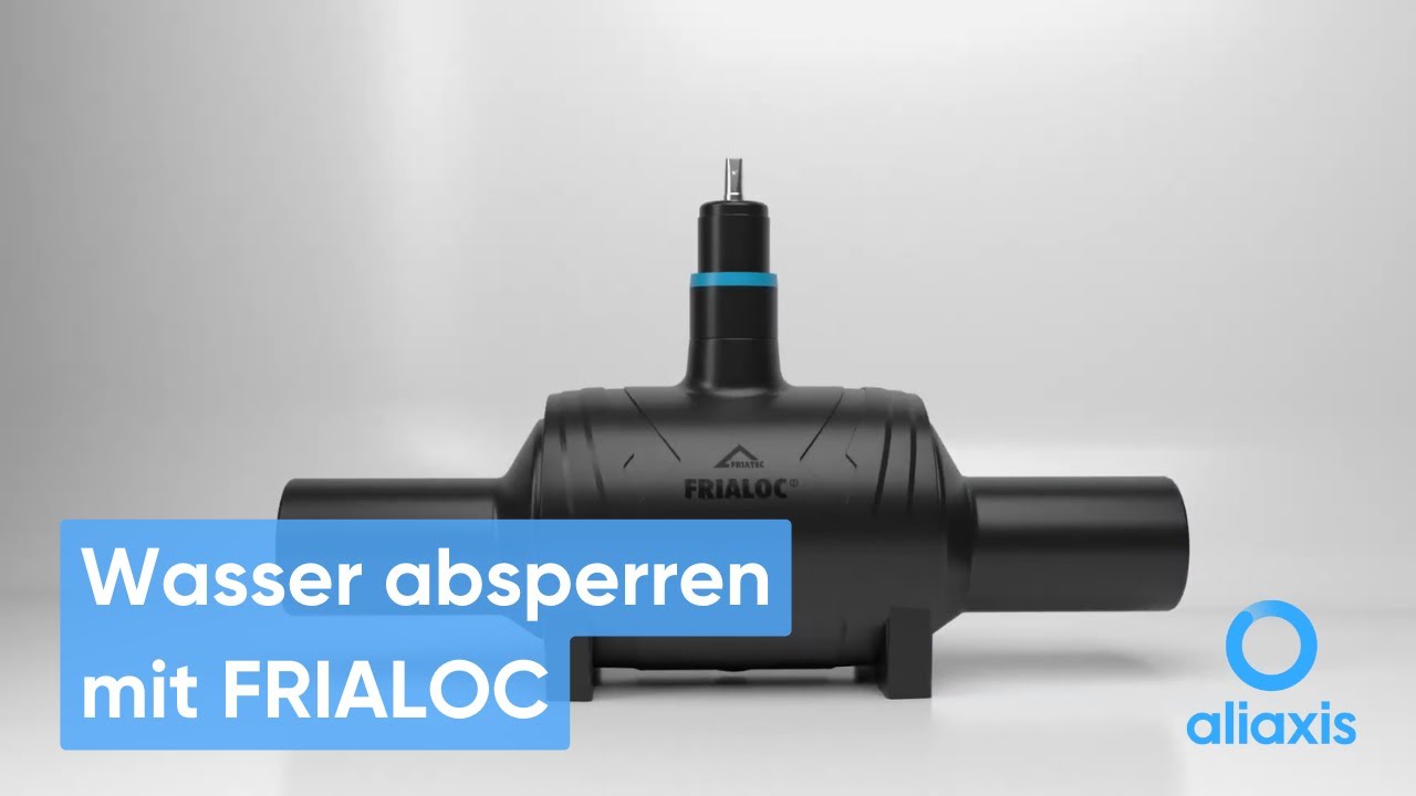 Wasserversorgung unterbrechen mit der FRIALOC PE-Absperrarmatur - YouTube