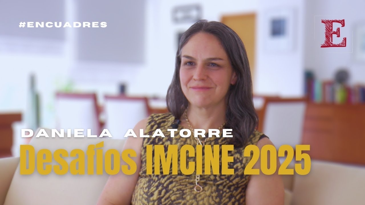 DANIELA ALATORRE. Desafíos IMCINE 2025 - YouTube
