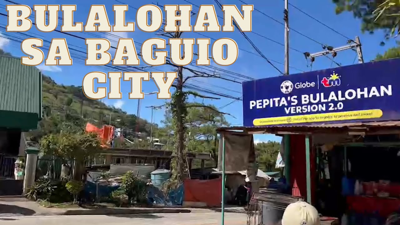 PEPITAS BULALOHAN | BAGUIO CITY - YouTube