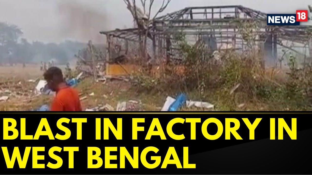 West Bengal News | Explosion In Illegal Cracker Factory In West Bengal ...