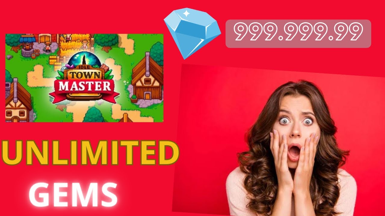 Idle Town Master Mod || How to Get Unlimited Gems [iOS & Android] New ...