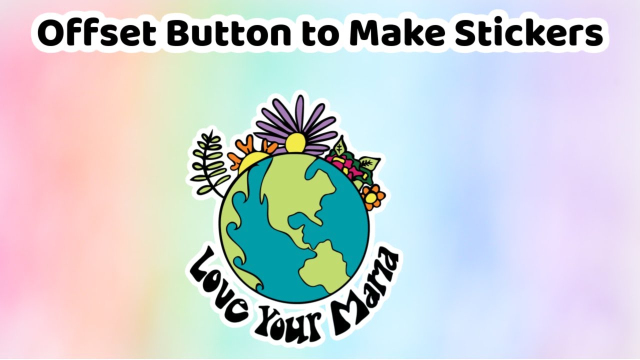 How To Use The Offset Button on Cricut Design Space to Make Stickers ...