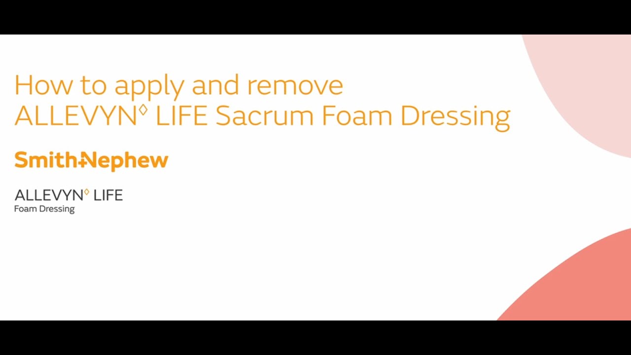 Application of the ALLEVYN LIFE Sacrum Dressing - YouTube