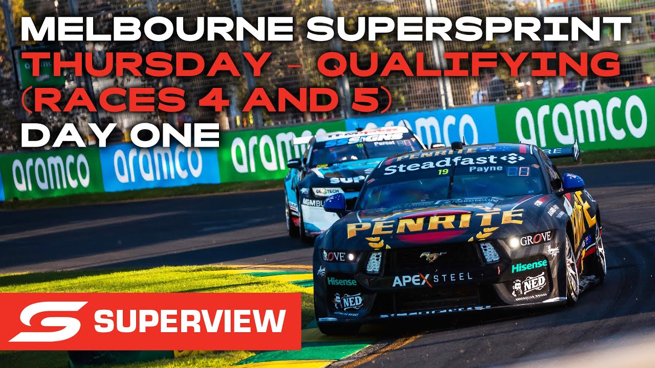 Thursday Day One: SuperView - Qualifying (Races 4 & 5) - Melbourne SuperSprint | Supercars 2025 ...