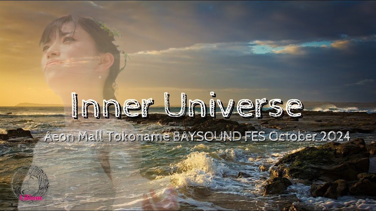 Inner Universe - Lilium | Origa - AEON MALL TOKONAME BAYSOUND FES ...