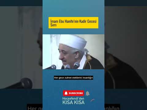 İmam Ebu Hanife’nin Kadir Gecesi Sırrı