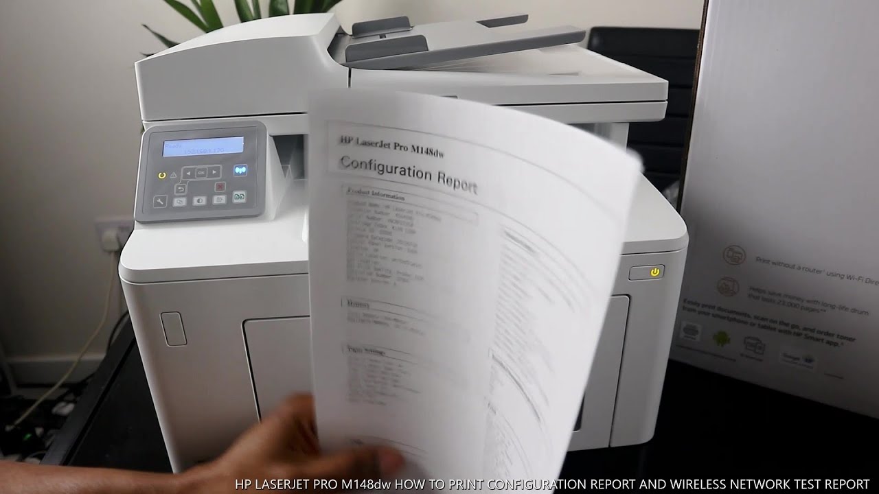 HP LASERJET PRO M148dw HOW TO PRINT CONFIGURATION REPORT AND WIRELESS ...