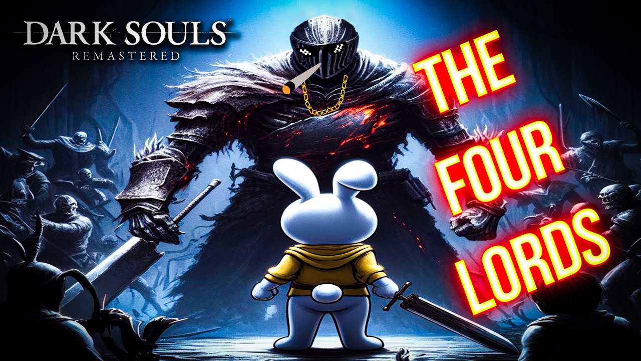 Dark Souls Remastered | The Four Lords - YouTube
