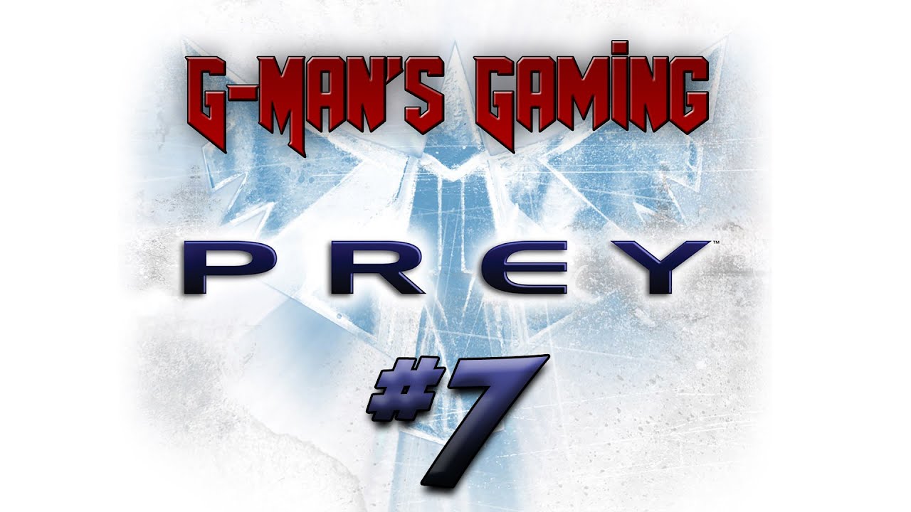 G-Man's Gaming - Prey (2006) Part 7 - Confusing - YouTube