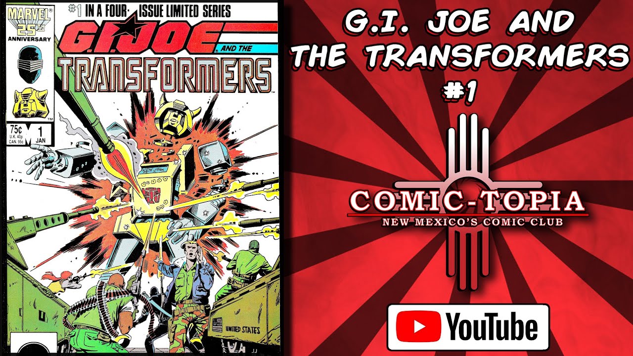 GI Joe and the Transformers 1 Marvel Comics 1986 Review - YouTube