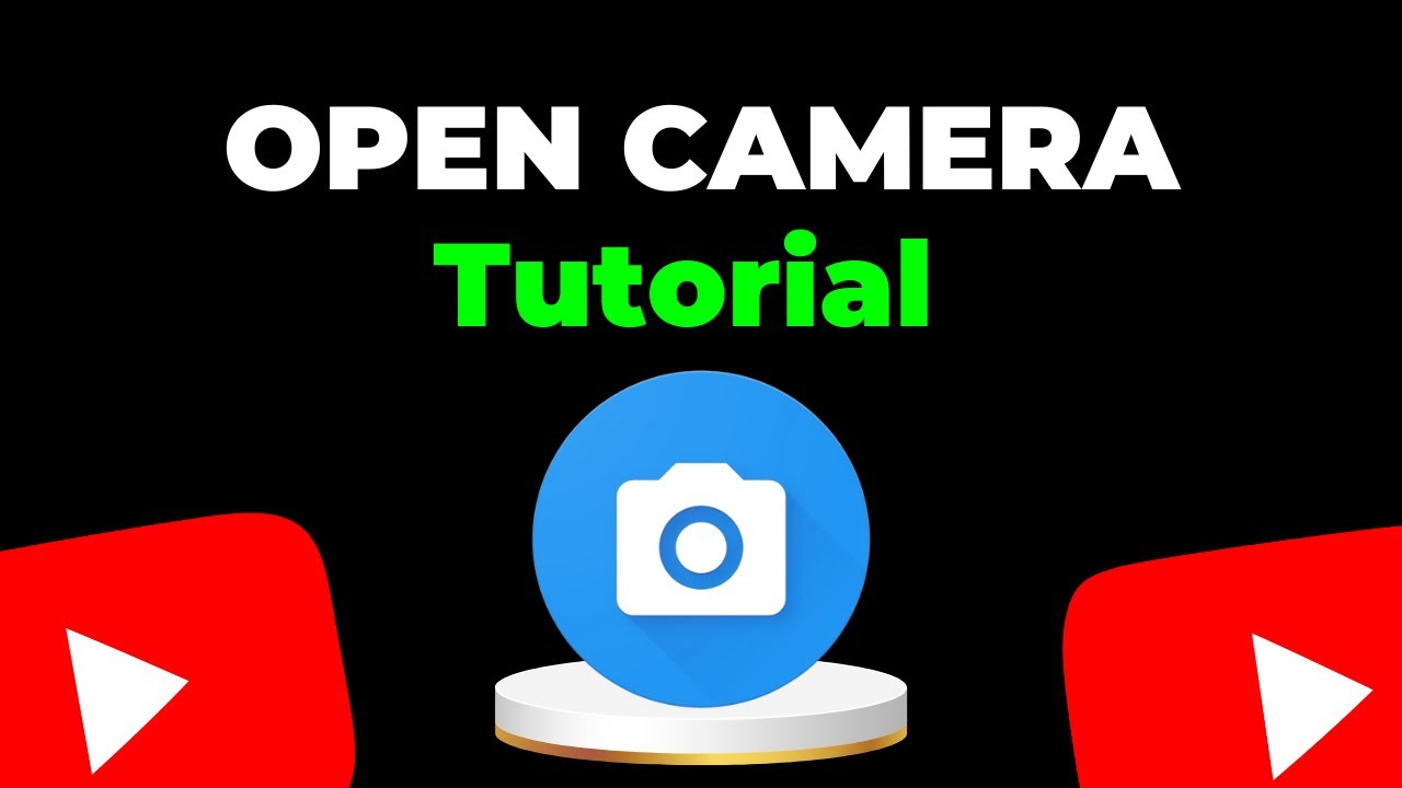 Open Camera Tutorial | Master Professional Video Recording on Your ...