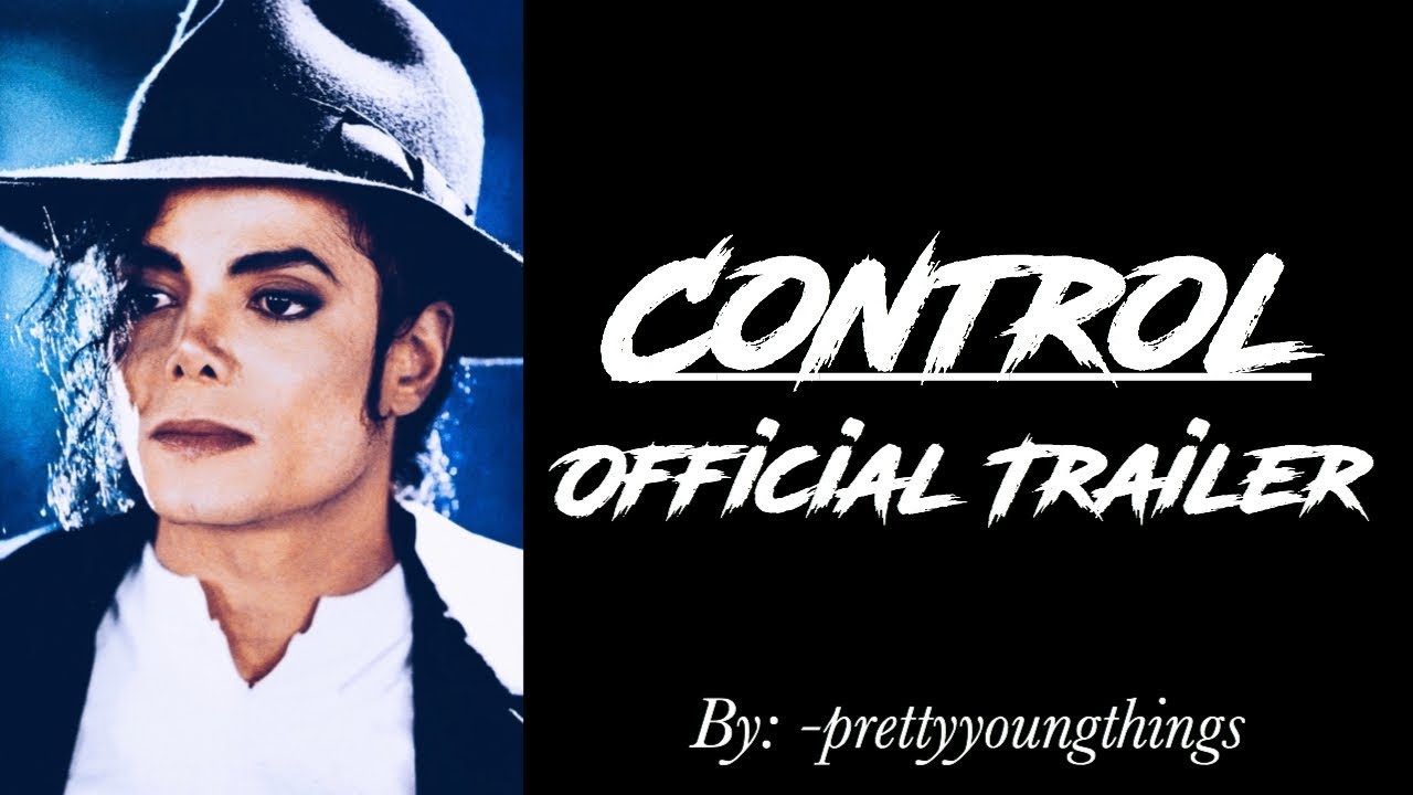 C O N T R O L (Michael Jackson) — Official Trailer - YouTube