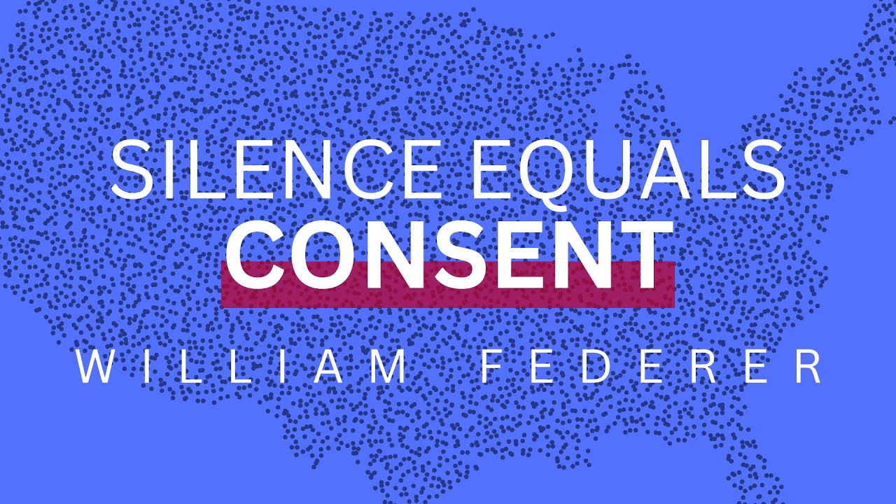 William Federer | Silence Equals Consent - YouTube