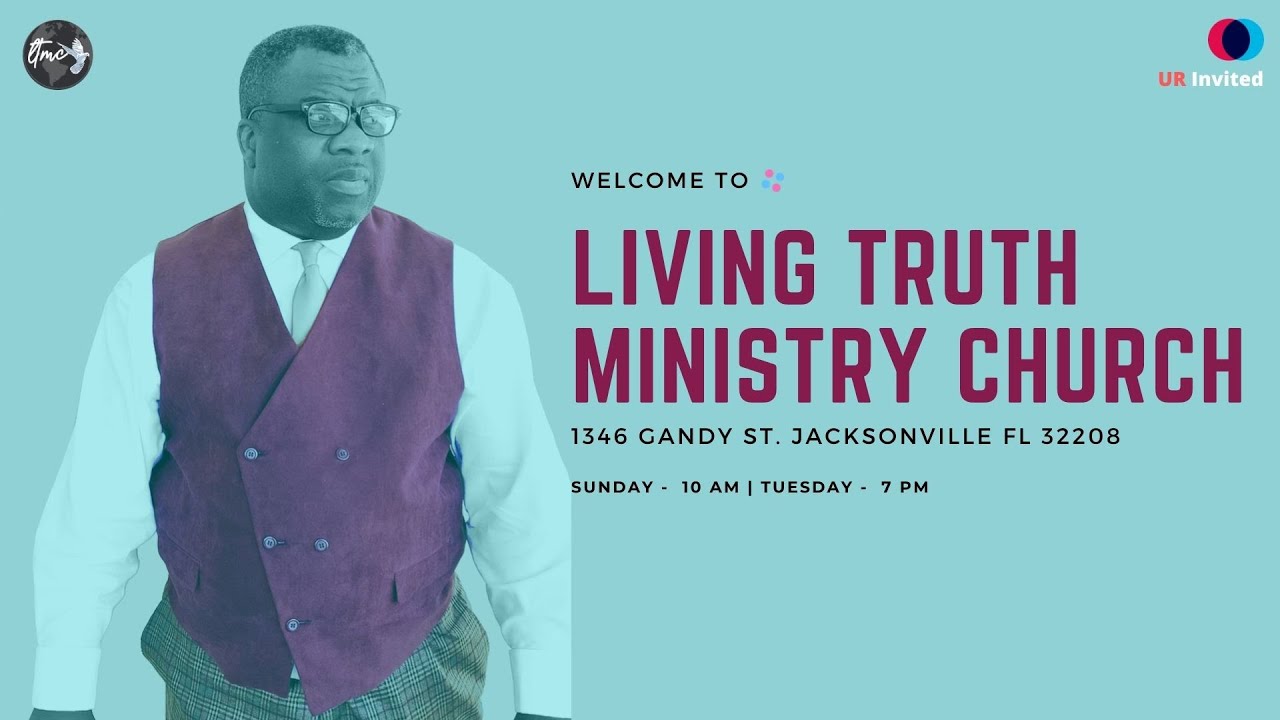 Living Truth Ministry Church - 01.21.2024 - Somethings You Must Know As ...