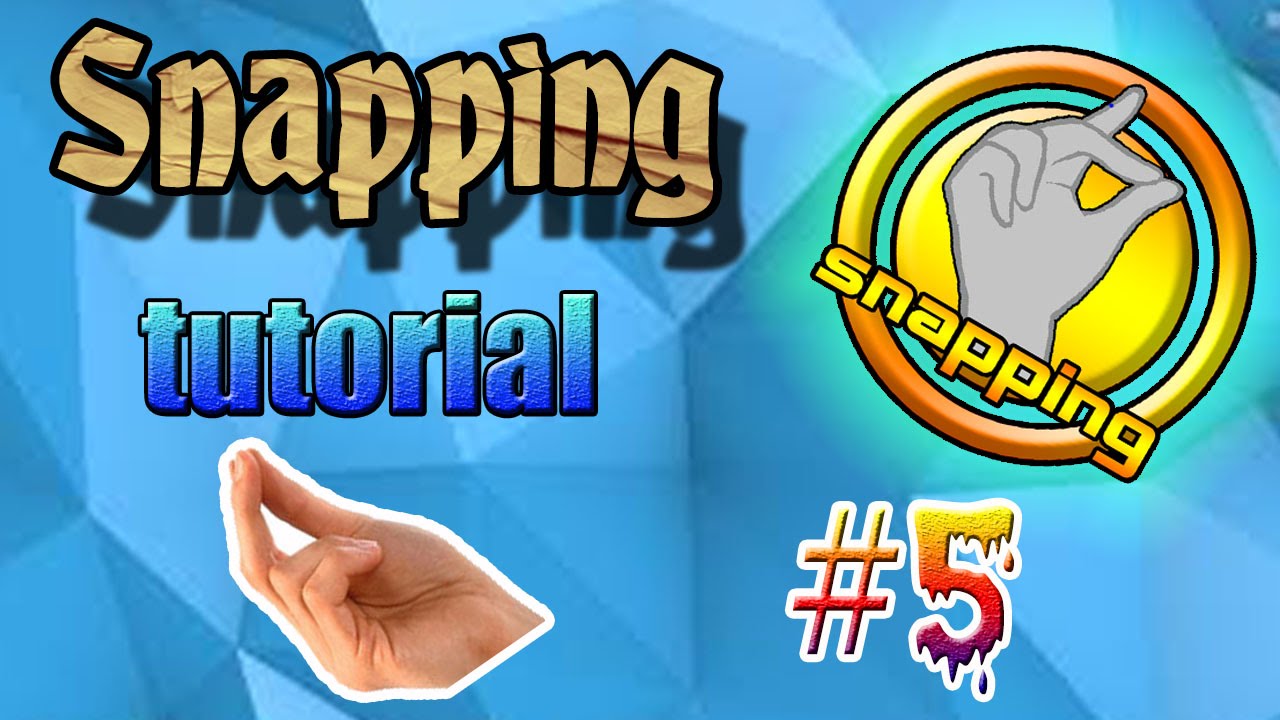 Tutorial [Snapping] №5 - YouTube