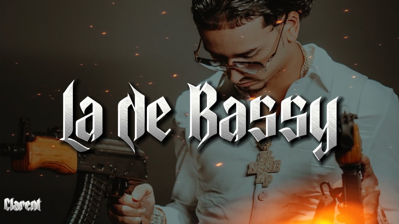 LA DE BASSY | CLARENT (LETRA) - YouTube