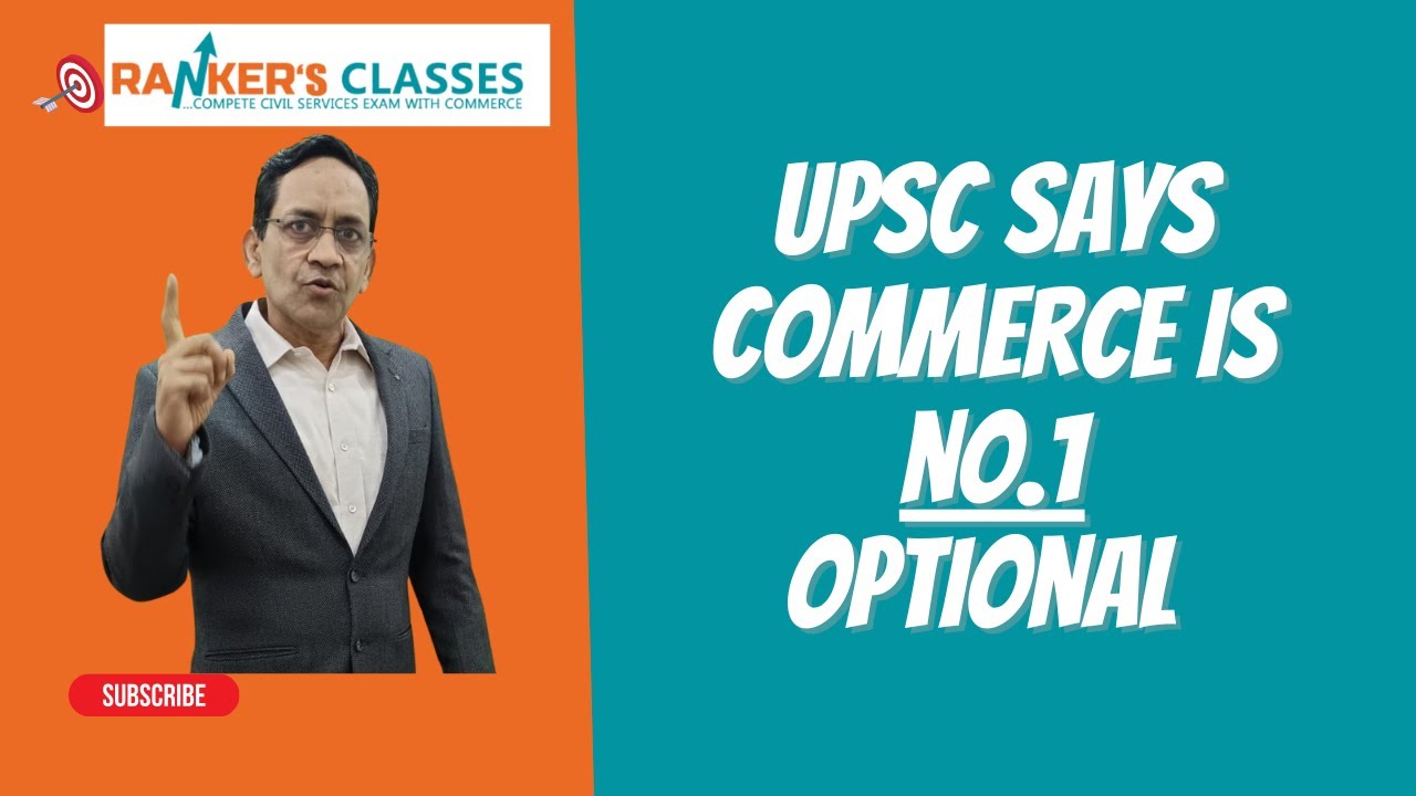 UPSC EXPERT Reveals Surprising News for Commerce Candidates - YouTube