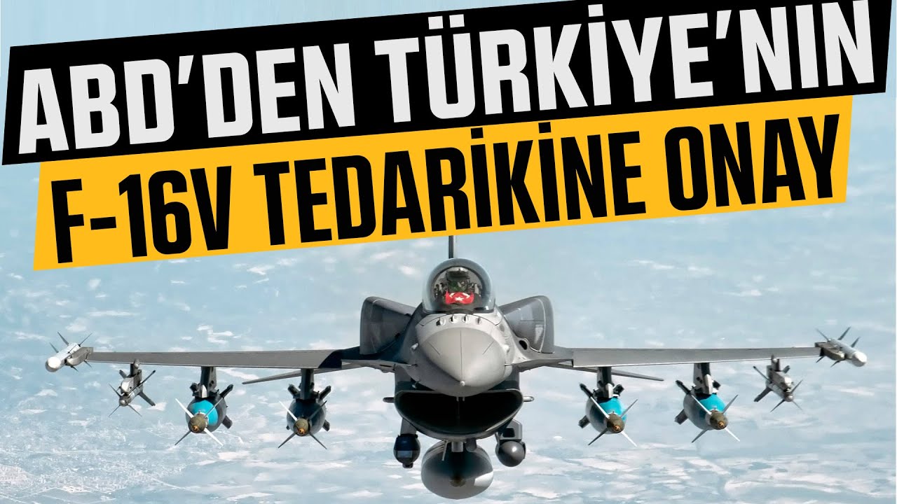 Abd 'den Türkiye 'nin F-16V Tedarikine Onay - YouTube