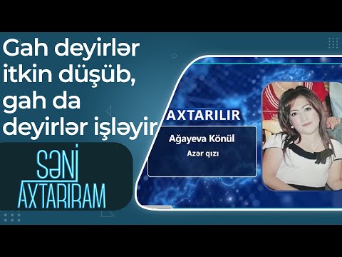 Axtarılan Könülün anası - Gah deyirlər itkin düşüb, gah da deyirlər işləyir - Səni Axtarıram