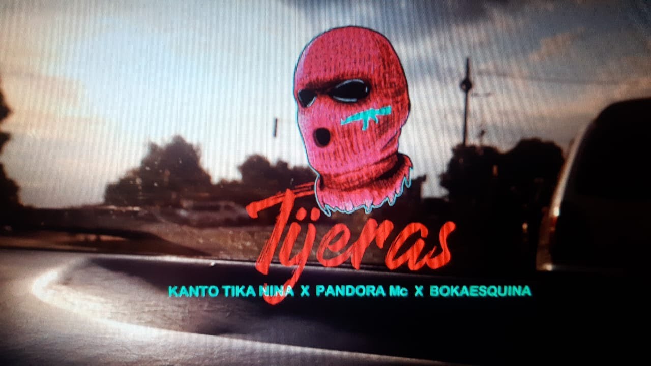 TIXXERAS- PANDORA MC & BOKA ESQUINA & KANTO TIKA NINA - YouTube