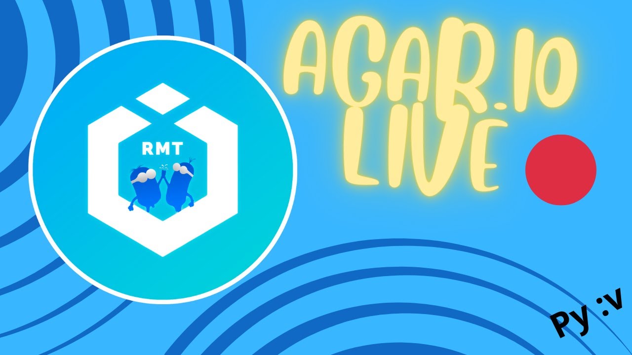 AGAR.IO RAGA MODE STREAM | Py - YouTube