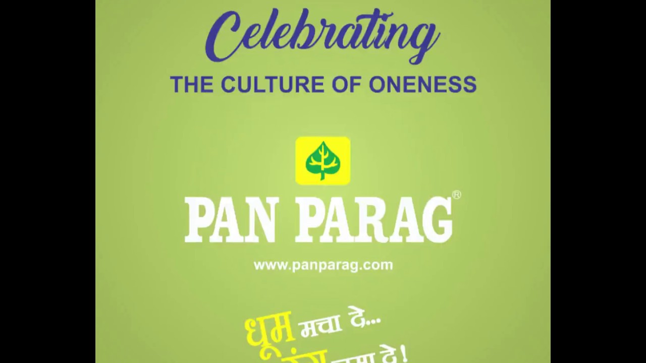Pan Parag Celebrating The Culture Of Oneness - YouTube