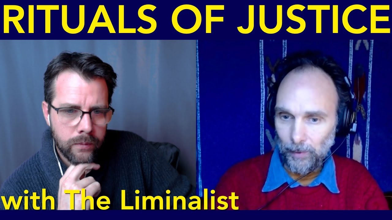 Rituals of "Justice" | with The Liminalist (excerpt) - YouTube