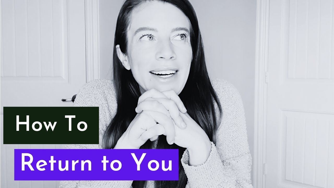 How to Return to You - YouTube
