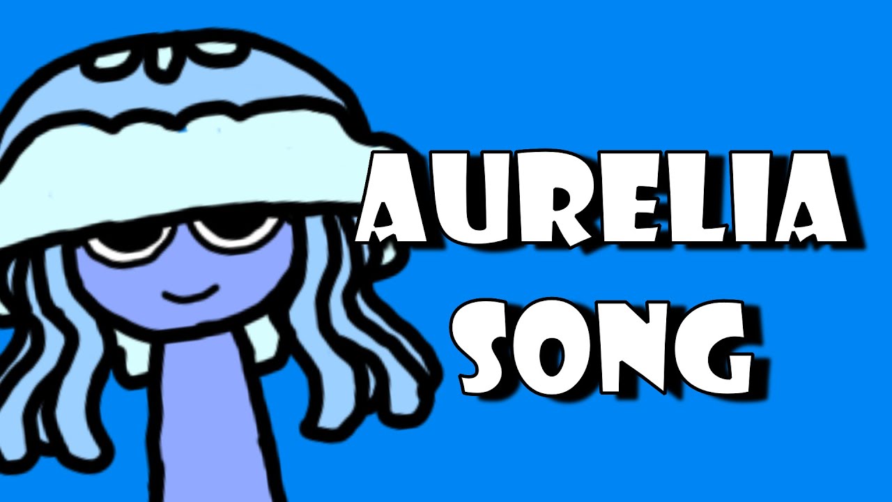 Aurelia (Sprunki Retake) Official Song - YouTube