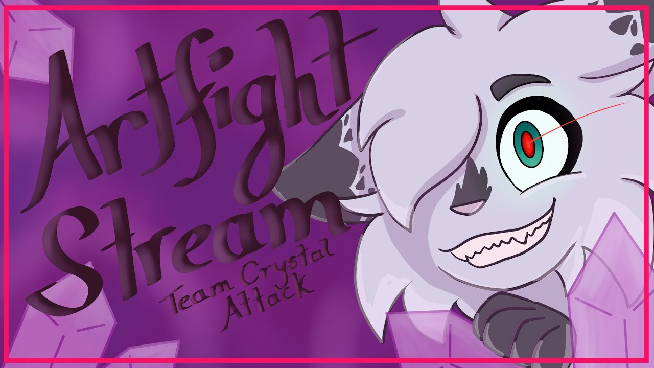 Last Minute Artfight Stream - Team Crystal Attacks! [Mic On] - YouTube