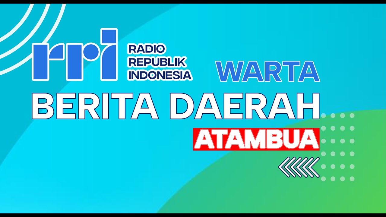WARTA BERITA PAG | JUMAT, 7 MARET 2025 RRI ATAMBUA - YouTube